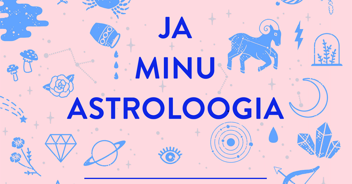 SINU JA MINU ASTROLOOGIA