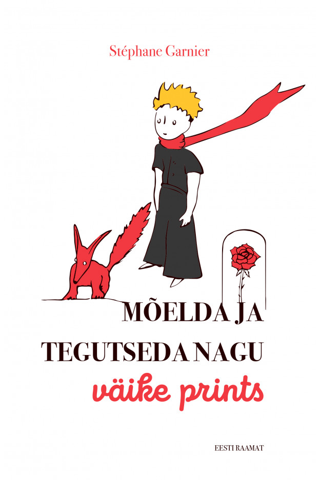 Mõelda ja tegutseda nagu väike prints_e-raamat