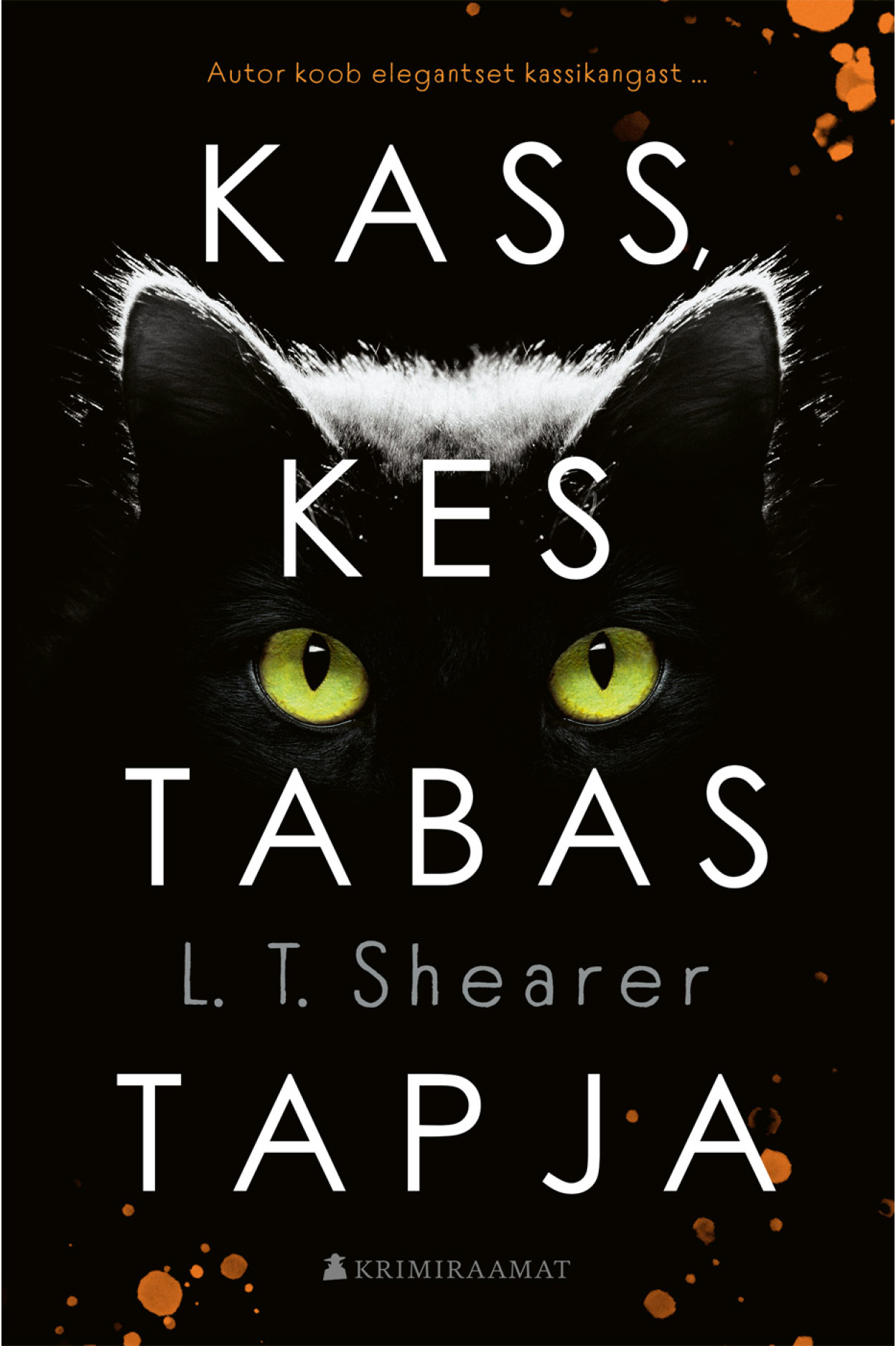 KASS, KES TABAS TAPJA